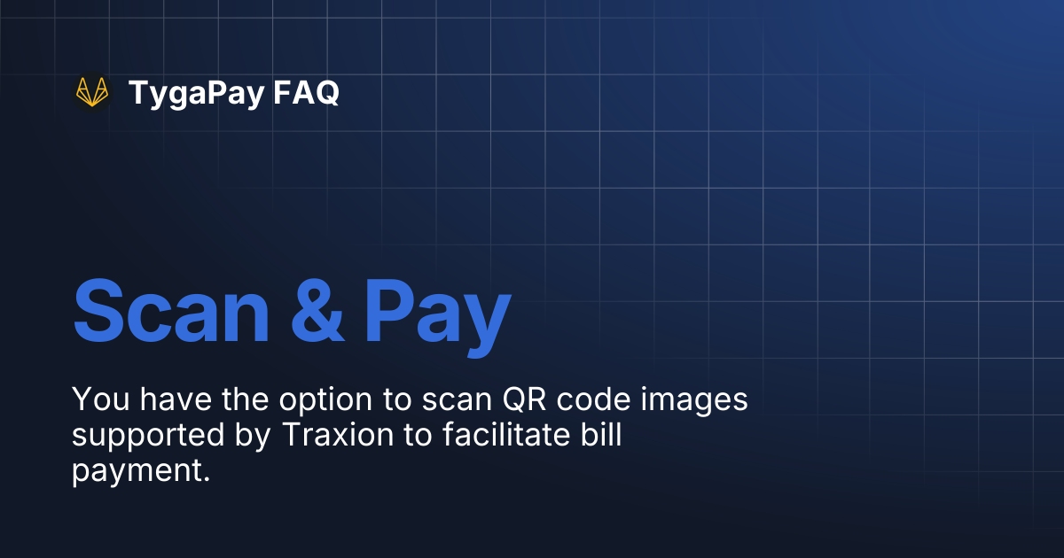 Scan & Pay | TygaPay FAQ